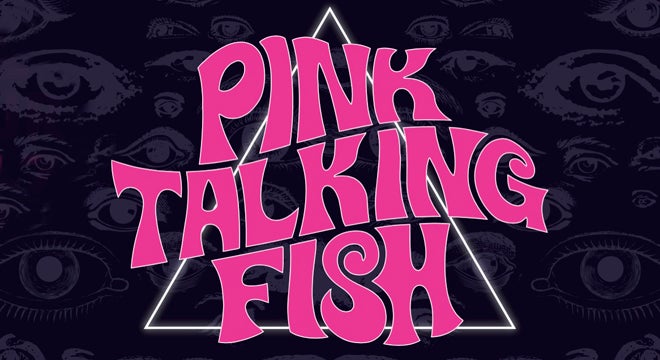 Pink Talking Fish | The Jefferson Theater